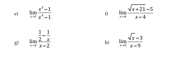 Solved e) lim_x rightarrow 1 x^3 - 1/x^4 - 1 f) lim_x | Chegg.com