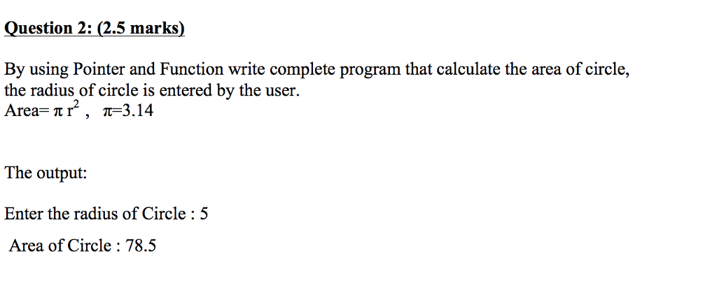 Solved Question 2: (2.5 marks) By using Pointer and Function | Chegg.com