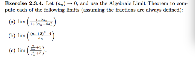 Solved Let (a_n) rightarrow 0, and use the Algebraic Limit | Chegg.com