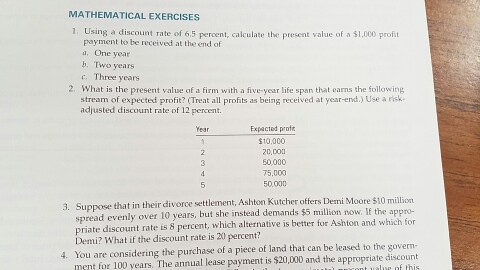 Solved MATHEMATICAL EXERCISES 1. Using a discount rate of | Chegg.com