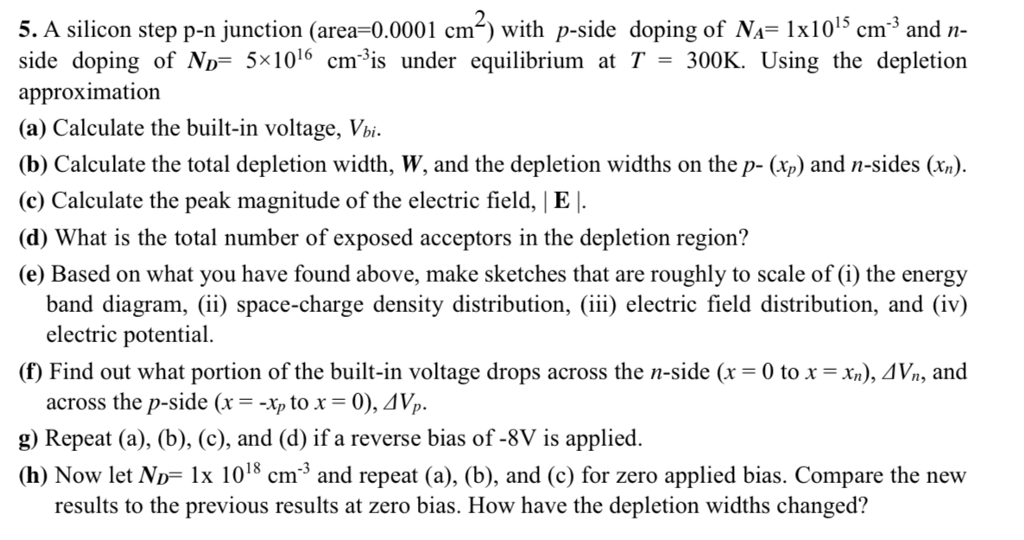 Solved A silicon step p-n junction (area=0.0001 cm2) with | Chegg.com
