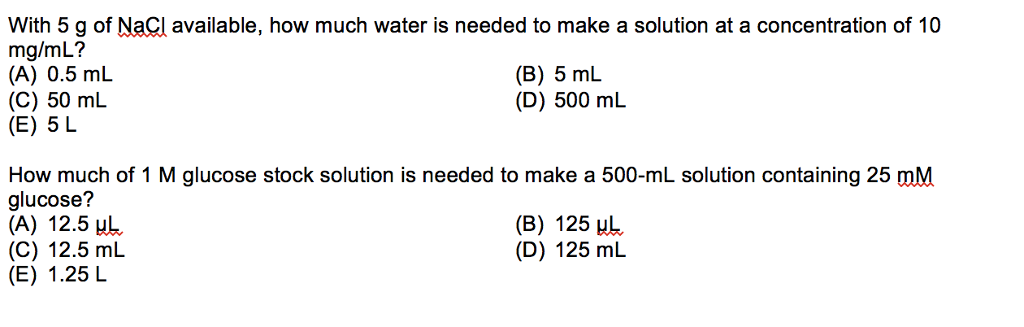 Solved With 5 g of NaCl available, how much water is needed | Chegg.com