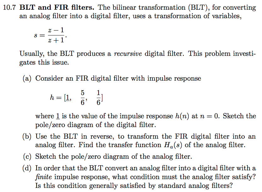 Solved 10.7 BLT and FIR filters. The bilinear transformation | Chegg.com