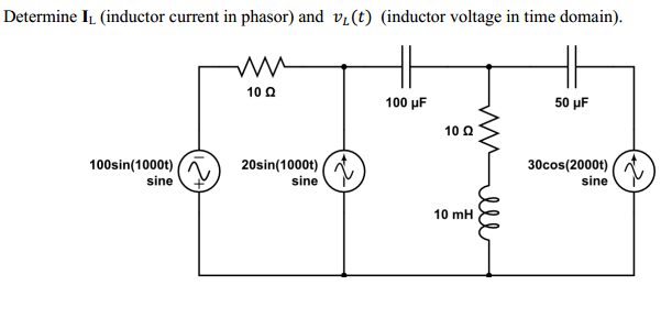 Solved Determine IL (inductor current in phasor) and vL(t) | Chegg.com