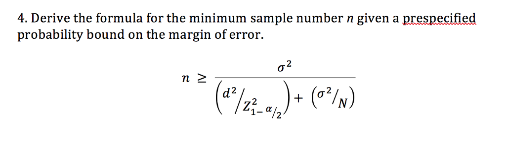 Derive the formula for the minimum sample number n | Chegg.com
