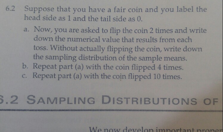 Solved 6.2 Suppose that you have a fair coin and you label | Chegg.com