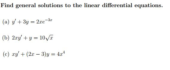 Solved Find general solutions to the linear differential | Chegg.com