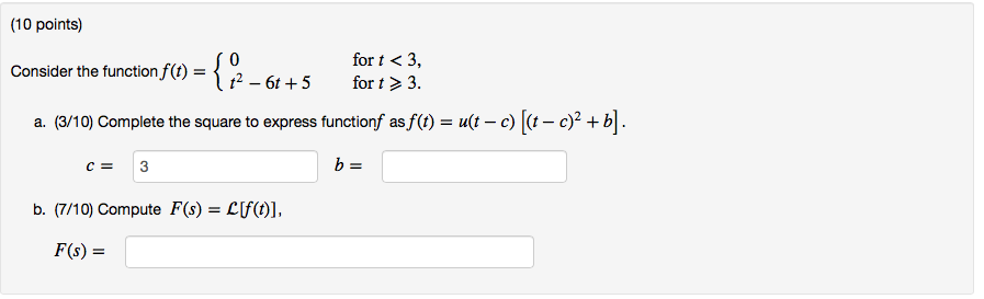 Solved Consider the function f(t) = {0 for t