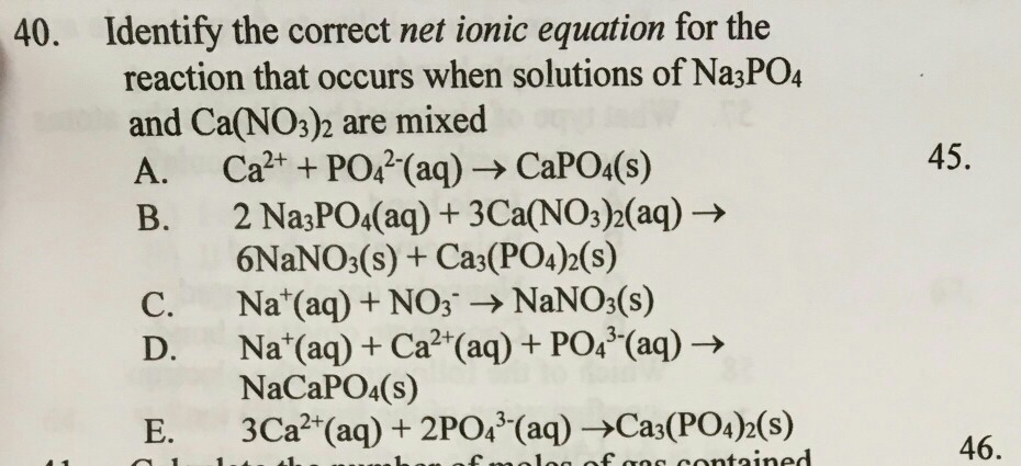 Solved: 40. Identify The Correct Net Ionic Equation For Th... | Chegg.com