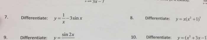 Solved Differentiate: y = 1/x -3sinx Differentiate: y = | Chegg.com