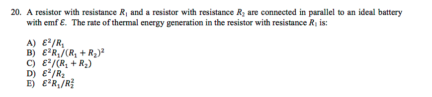 Solved A resistor with resistance R_1 and a resistor with | Chegg.com