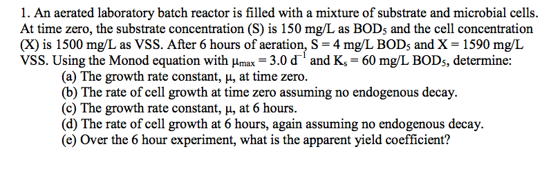 Waste water treatment. BOD 1. An aerated laboratory | Chegg.com