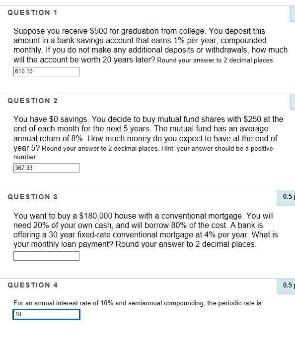 Solved QUESTION 1 Suppose you receive $500 for graduation | Chegg.com
