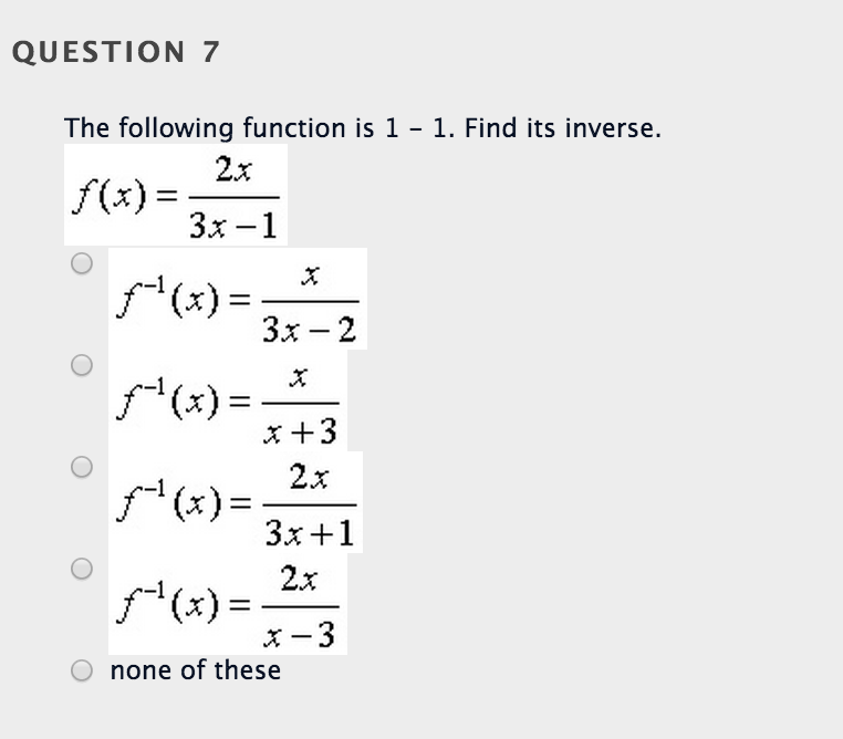 Solved The Following Function Is 1 1 Find Its Inverse Chegg