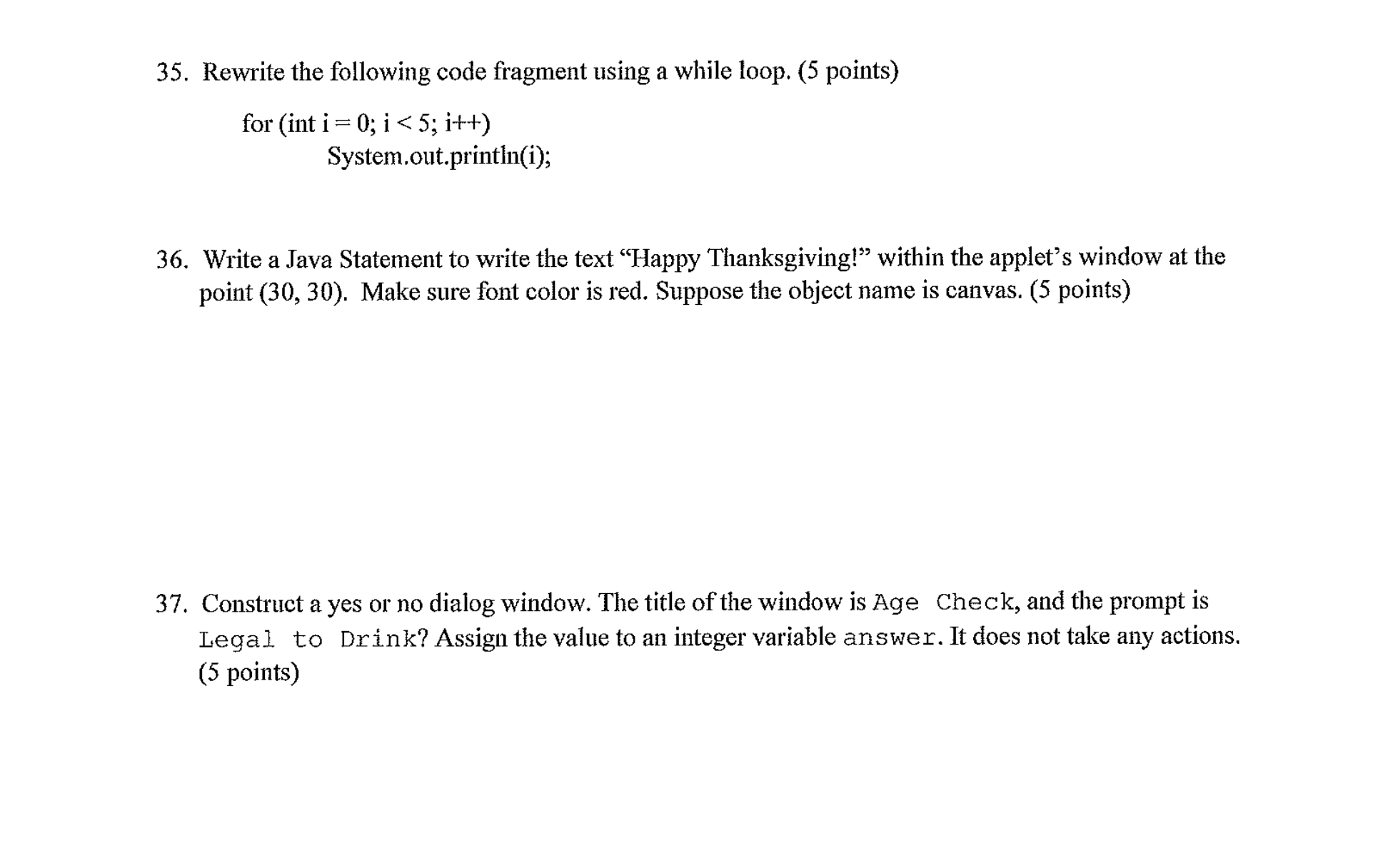 Solved Rewrite The Following Code Fragment Using A While 