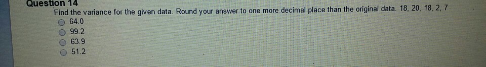 Solved find the variance for the given data . round your | Chegg.com