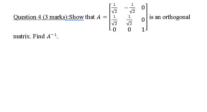 Solved 1 1 0 V712is an orthogonal V2 2 Question 4 (3 | Chegg.com