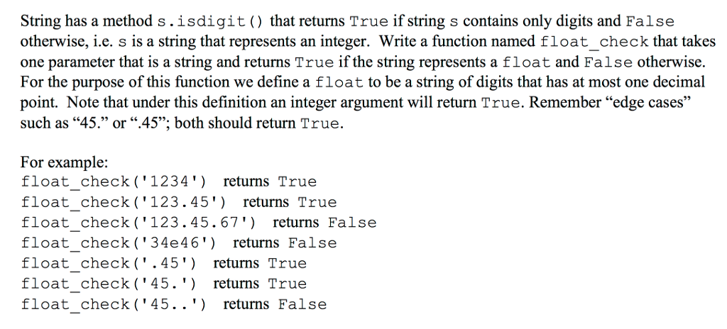 Solved String has a method s.isdigit that returns True if | Chegg.com