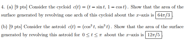 Solved 4. (a) [9 pts] Consider the cycloid c(t) (t | Chegg.com