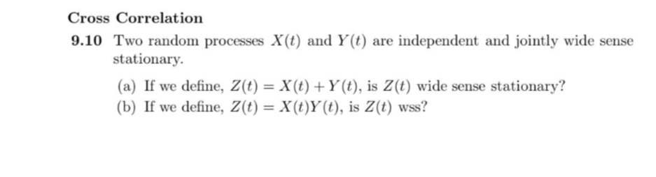 Solved Two random processes X(t) and Y(t) are independent | Chegg.com