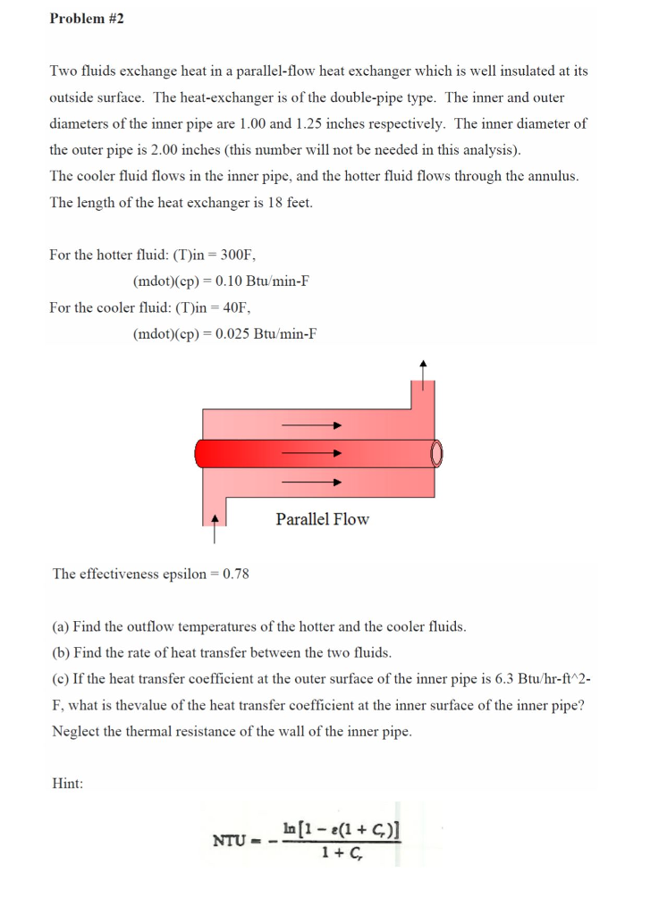 Solved Two fluids exchange heat in a parallel-flow heat | Chegg.com