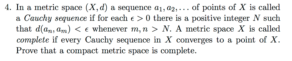 Solved 4. In a metric space (X, d) a sequence a1, a2,... of | Chegg.com