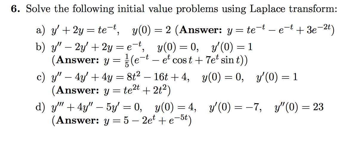 Solved Solve the following initial value problems using | Chegg.com