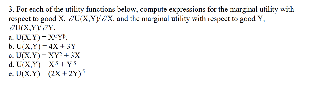Solved 3. For each of the utility functions below, compute | Chegg.com