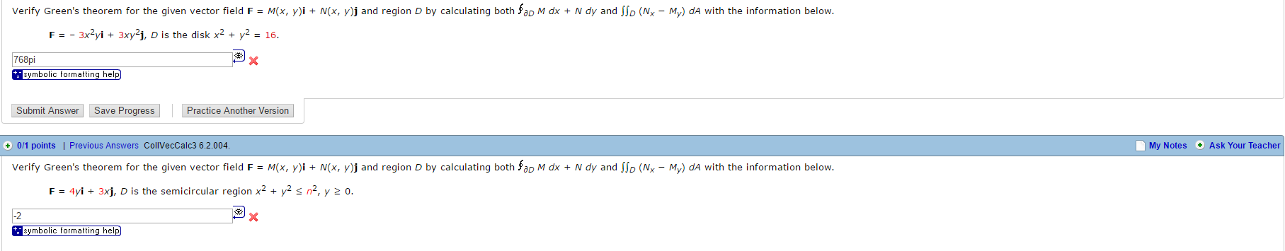 Solved Verify Green's theorem for the given vector field F = | Chegg.com