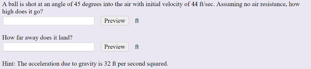 Solved A ball is shot at an angle of 45 degrees into the air | Chegg.com
