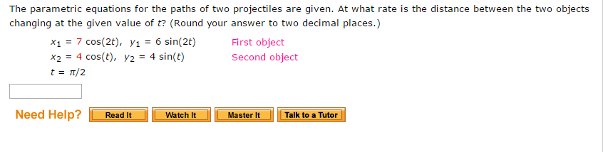 Solved The parametric equations for the paths of two | Chegg.com