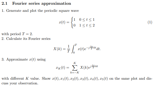 Solved 2.1 Fourier series approximation 1. Generate and plot | Chegg.com