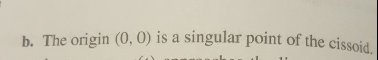 Solved 2a Figure 1-8. The cissoid of Diocles. | Chegg.com
