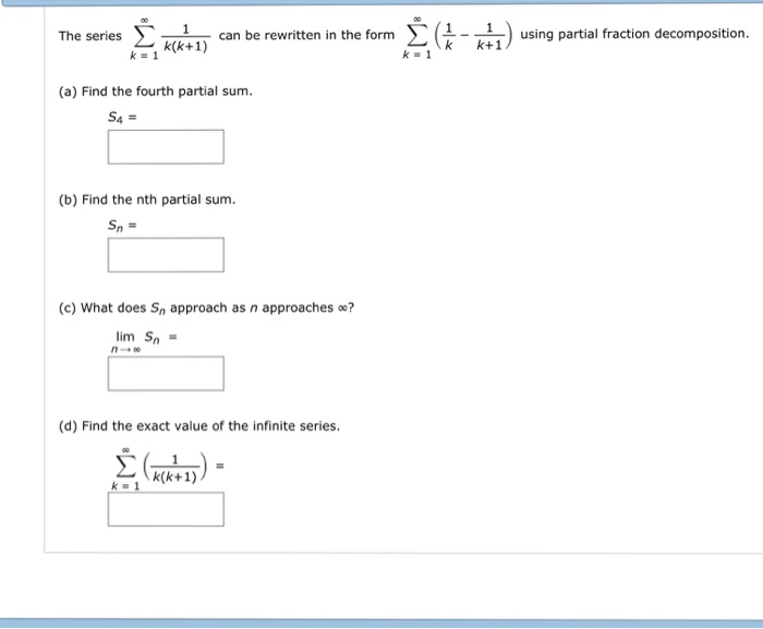 Solved The series Sigma infinity k = 1 1/k(k+1) can be | Chegg.com