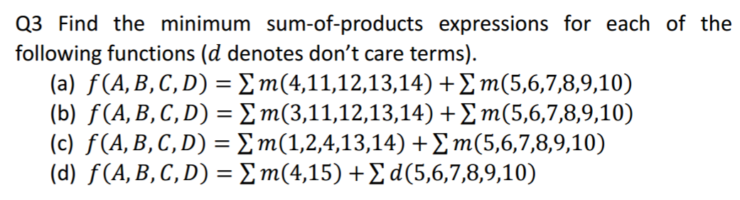 Solved Find the minimum sum-of-products expressions for each | Chegg.com