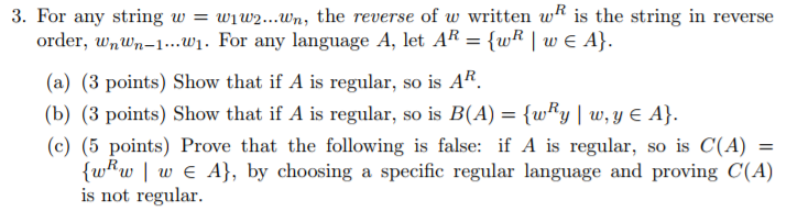 Solved 3. For any string w = w1w2 wn, the reverse of w | Chegg.com