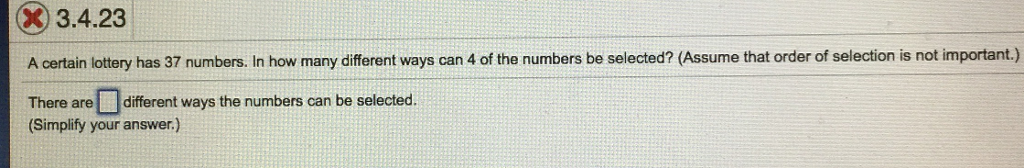 Solved A certain lottery has 37 numbers. In how many | Chegg.com