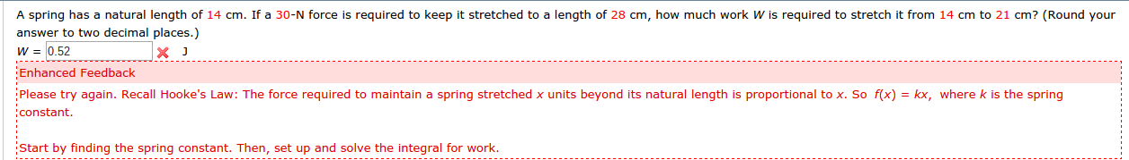 Solved A spring has a natural length of 14 cm. If a | Chegg.com