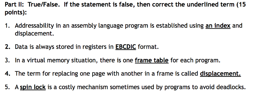 Solved Part II: True/False. If the statement is false, then | Chegg.com