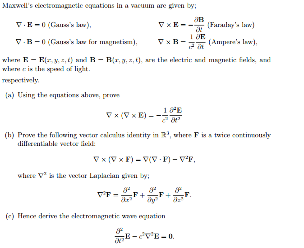 Solved Maxwell's electromagnetic equations in a vacuum are | Chegg.com