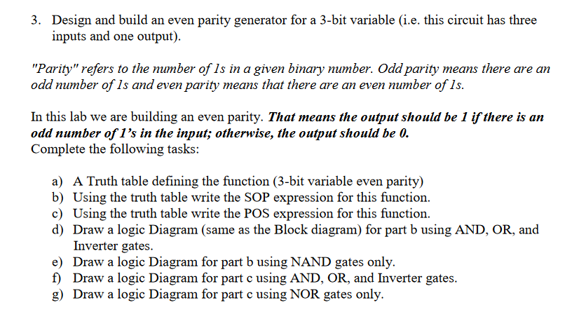 Solved Design And Build An Even Parity Generator For A 3 Bit