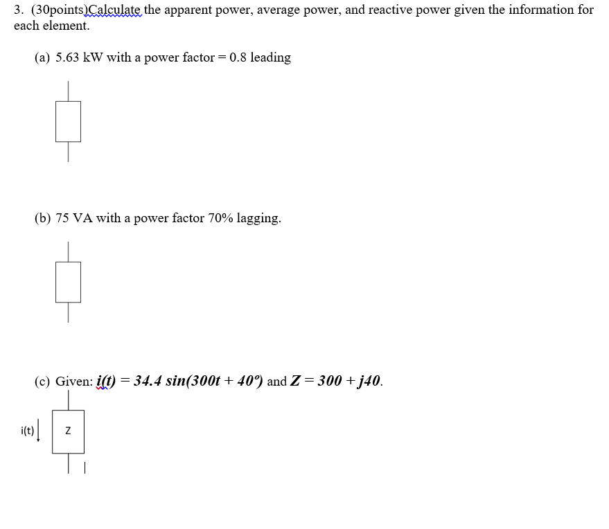 Solved 3. (30points)Calculate the apparent power, average | Chegg.com