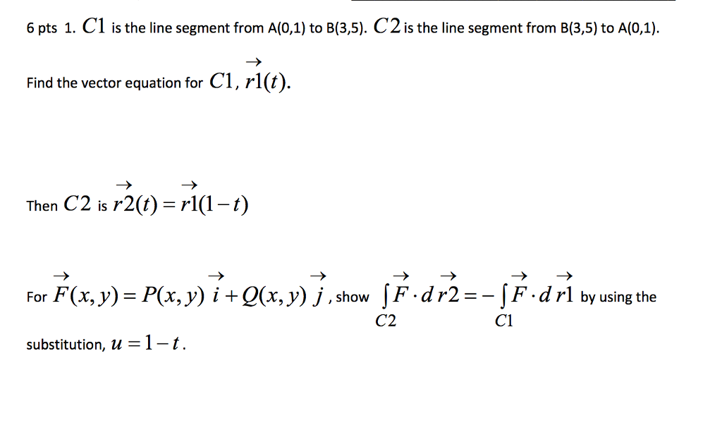 Solved C1 is the line segment from A(0, 1) to B(3, 5). C2 is | Chegg.com