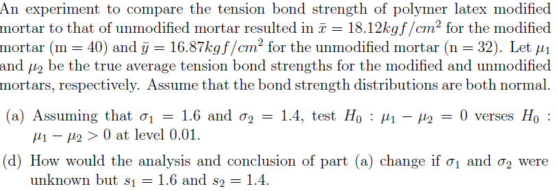 Solved An experiment to compare the tension bond strength of | Chegg.com
