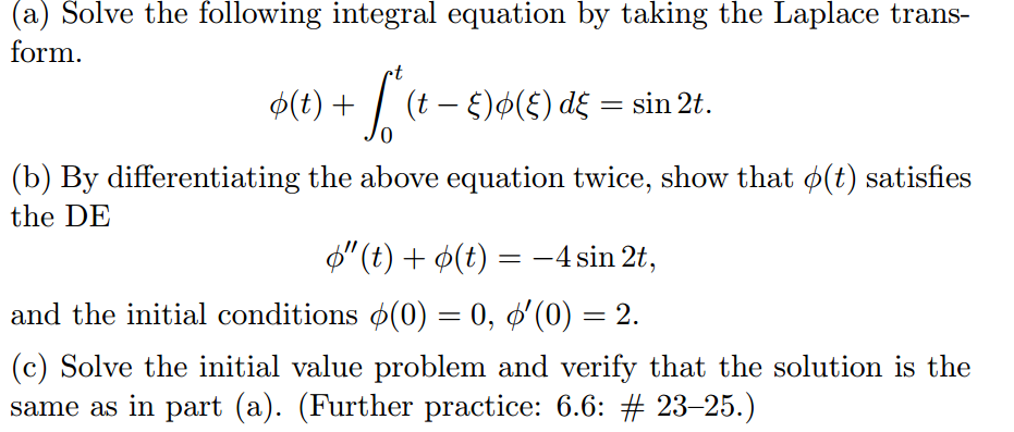 Solved (a) Solve the following integral equation by taking | Chegg.com