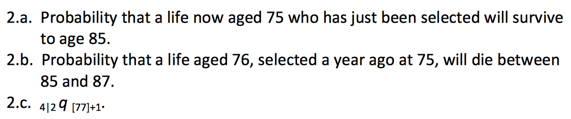 Solved 2. The Following is given using ACTUARIAL NOTATION. | Chegg.com