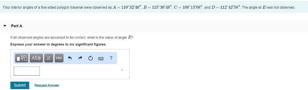 Solved Four interior angles of a five-sided polygon traverse | Chegg.com