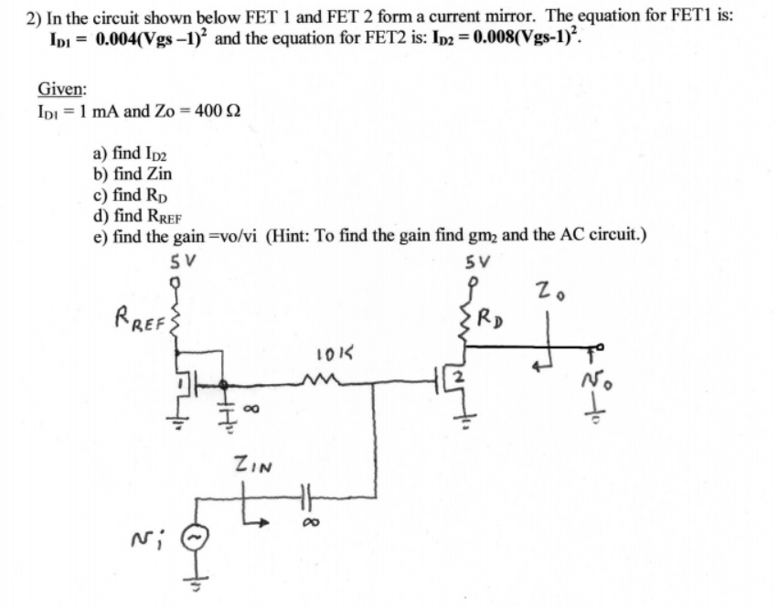 Solved 2) In the circuit shown below FET 1 and FET 2 form a | Chegg.com