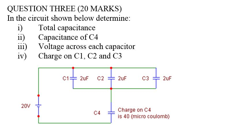 Solved QUESTION THREE (20 MARKS) In the circuit shown | Chegg.com