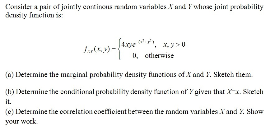 Solved Consider a pair of jointly continous random variables | Chegg.com